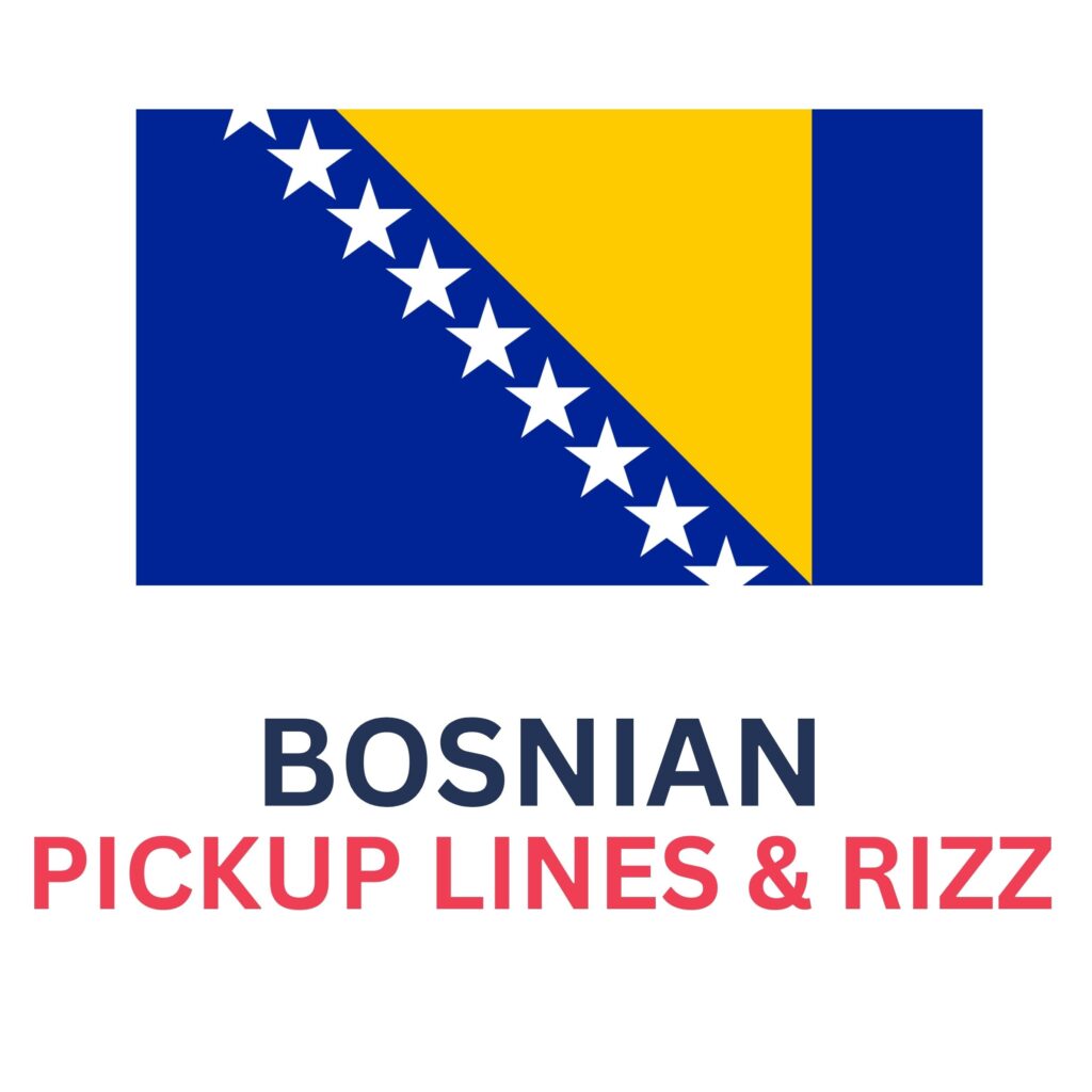 Bosnian Rizz Lines: Romantic Wit from the Heart of the Balkans - All ...