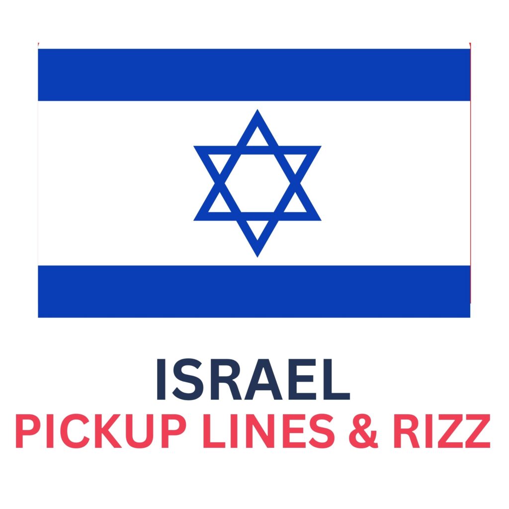 Israeli Rizz Lines: Charm and Romance Inspired by the Holy Land - All ...