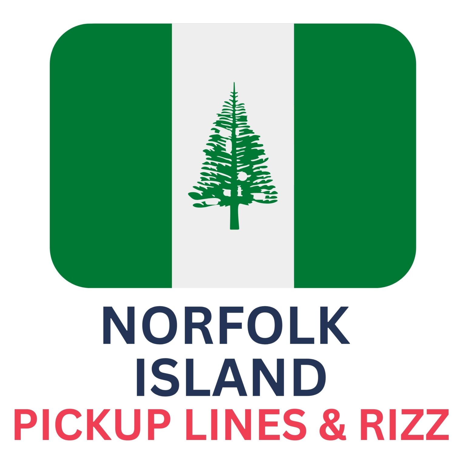 Norfolk Islander Rizz Lines: Winning Hearts Island-Style - All Rizz ...