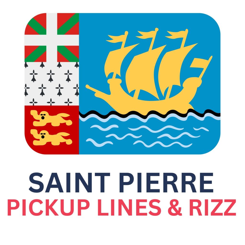 Saint Pierre and Miquelonnais Rizz Lines: Expressions Inspired by the ...