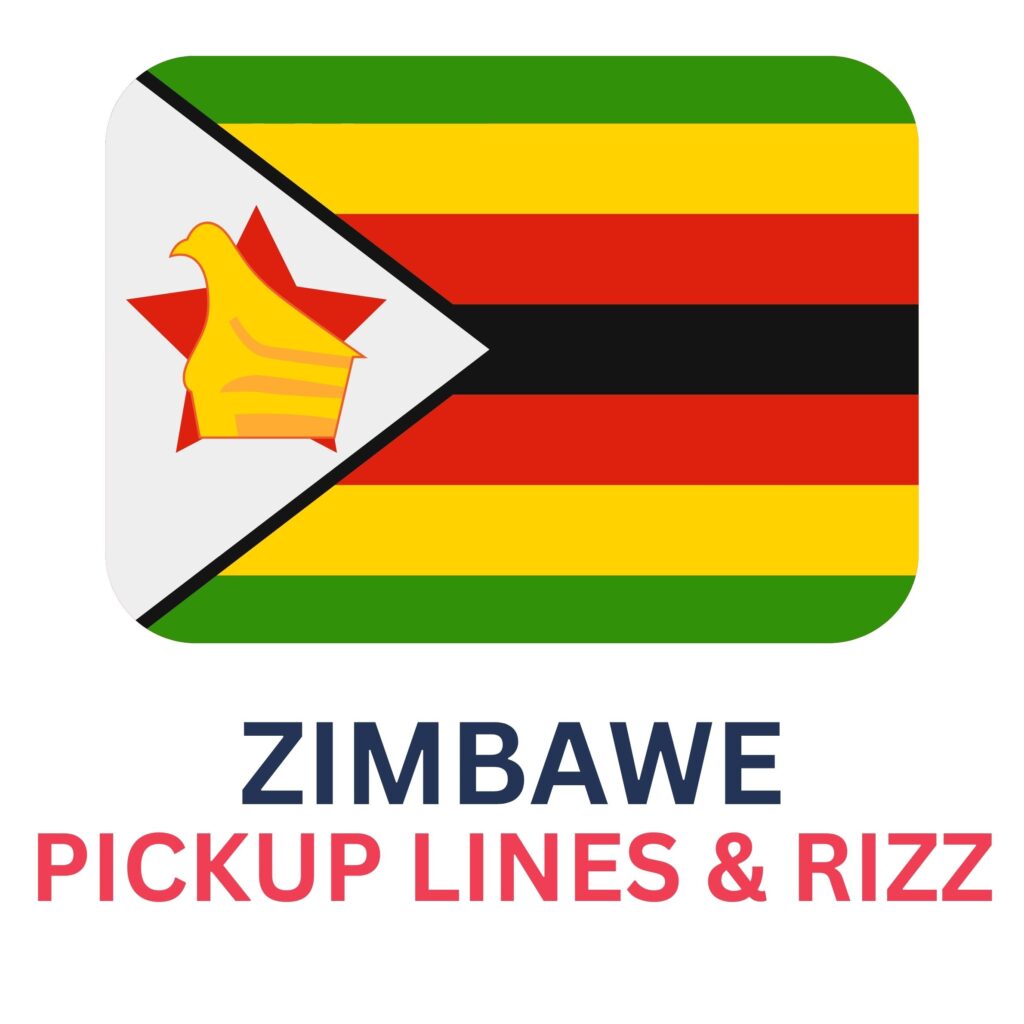 Zimbabwean Rizz Lines: African Charm, Humor, and Romance - All Rizz ...